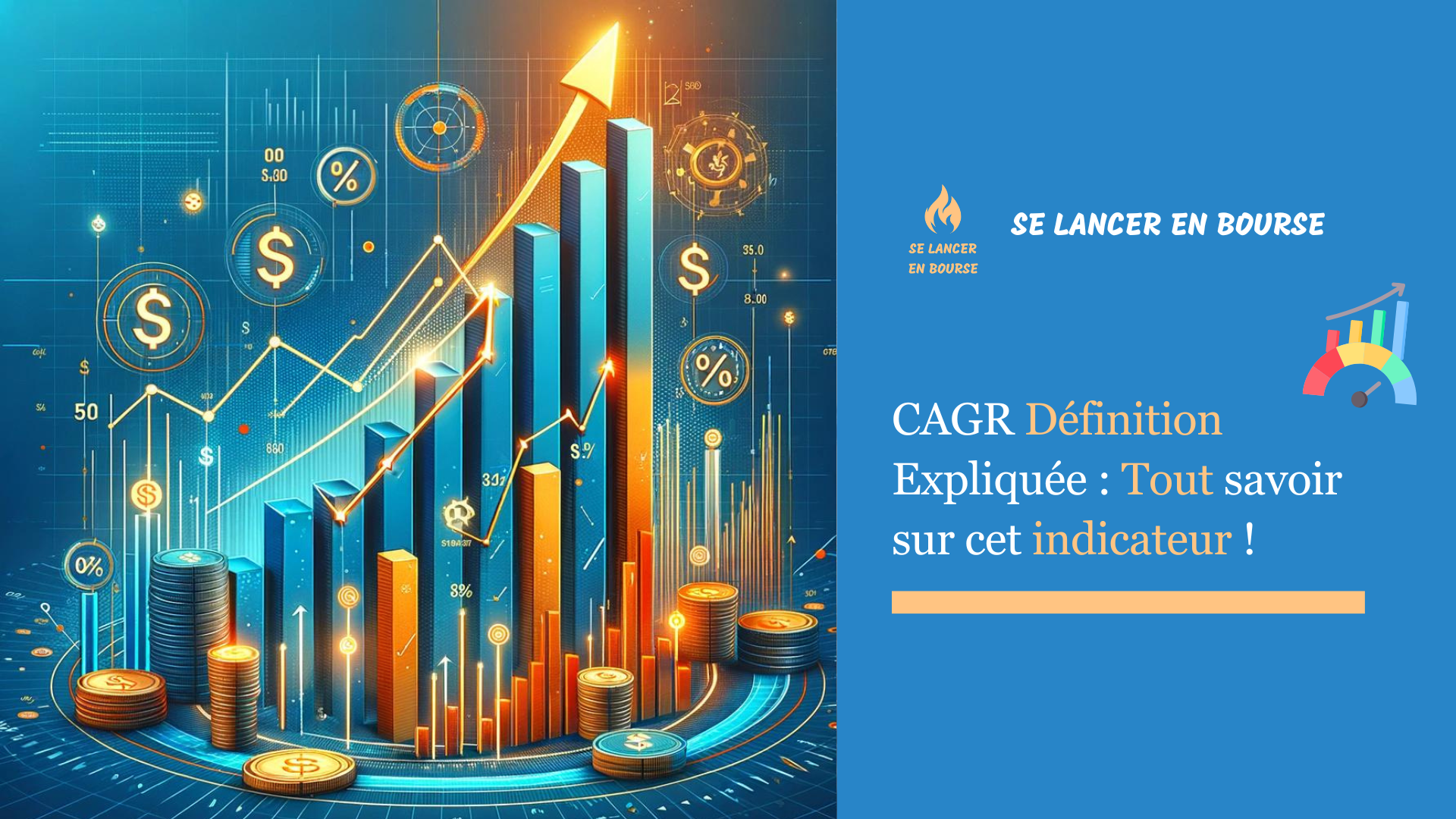CAGR Definition Expliquée : Tout savoir sur cet Indicateur